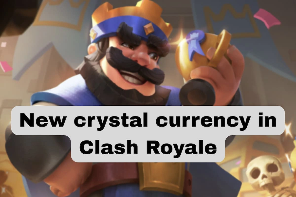 What is the new crystal currency in Clash Royale?