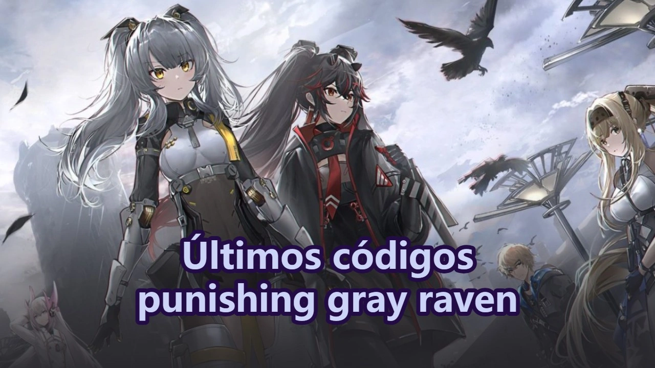 Punishing: Gray Raven Códigos más recientes | Para enero de 2026