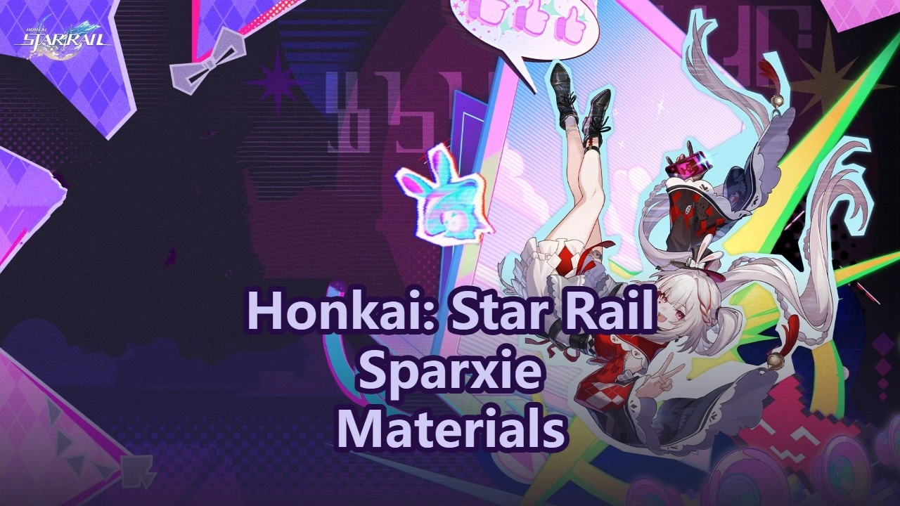 Sparxie Ascension, Signature Light Cone & Trace Materials | Honkai ...