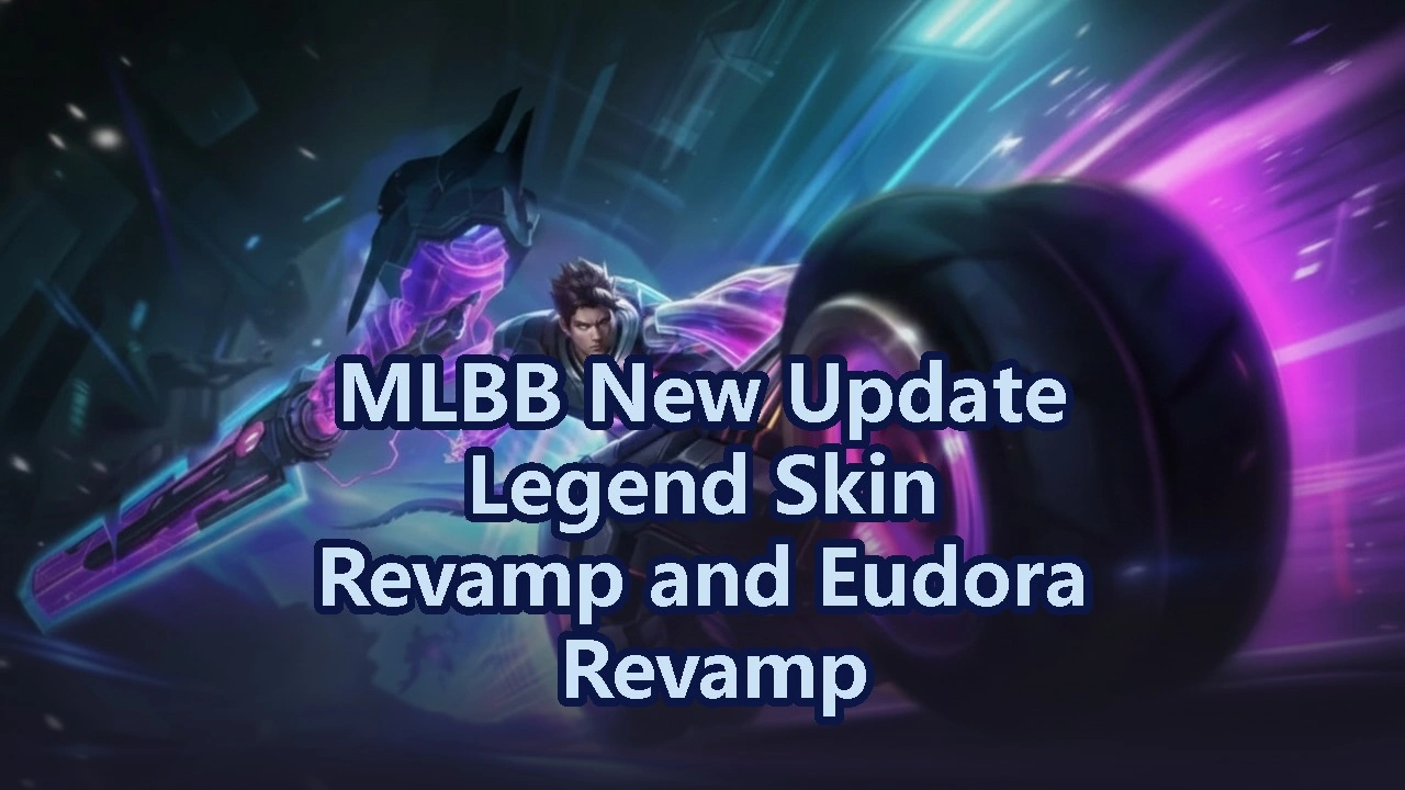 Alucard Legend Revamp Gameplay and All Eudora Revamped Skins in MLBB 2026
