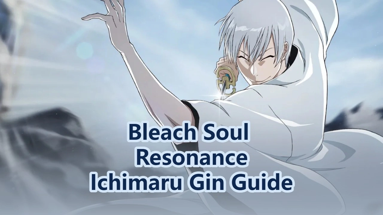 Руководство по персонажу Гин в Bleach: Soul Resonance – навыки, билды и ...