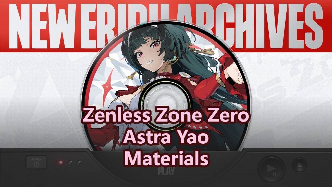 Astra Yao Promotion, Skill & Signature W-Engine Materials | Zenless ...