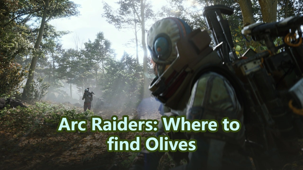 Arc Raiders: Where to find Olives