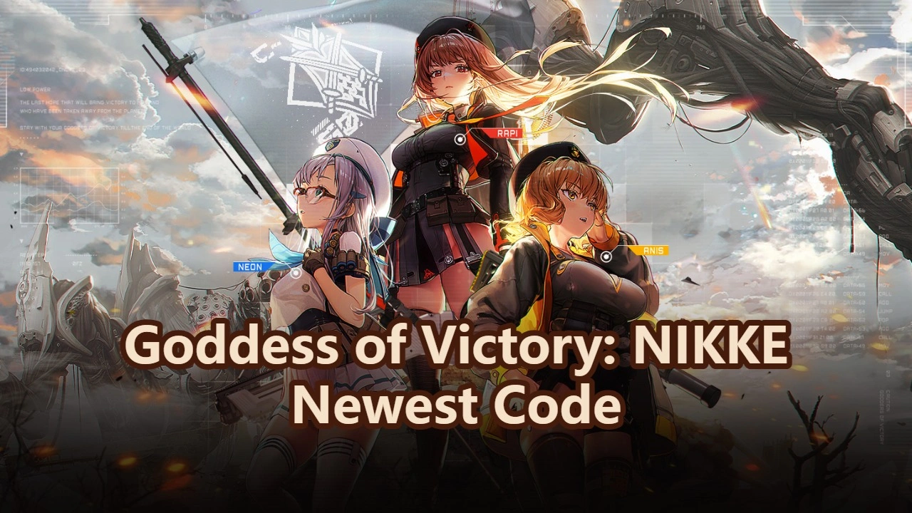 Goddess of Victory: NIKKE Newest Code May 2026