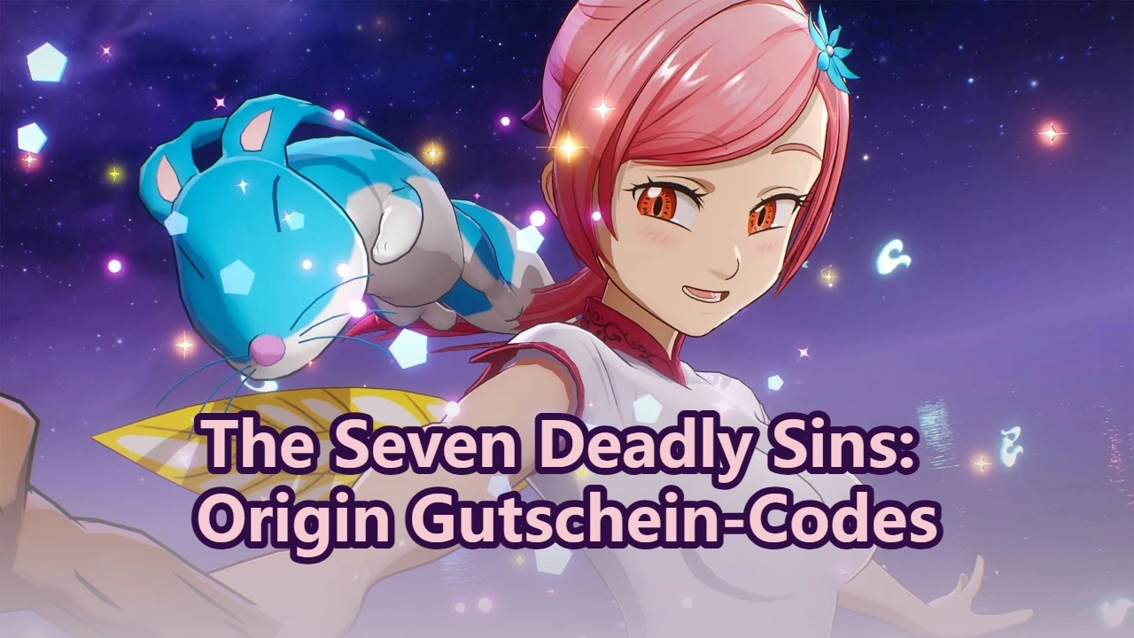 The Seven Deadly Sins: Origin Gutschein-Codes (Juni 2026)