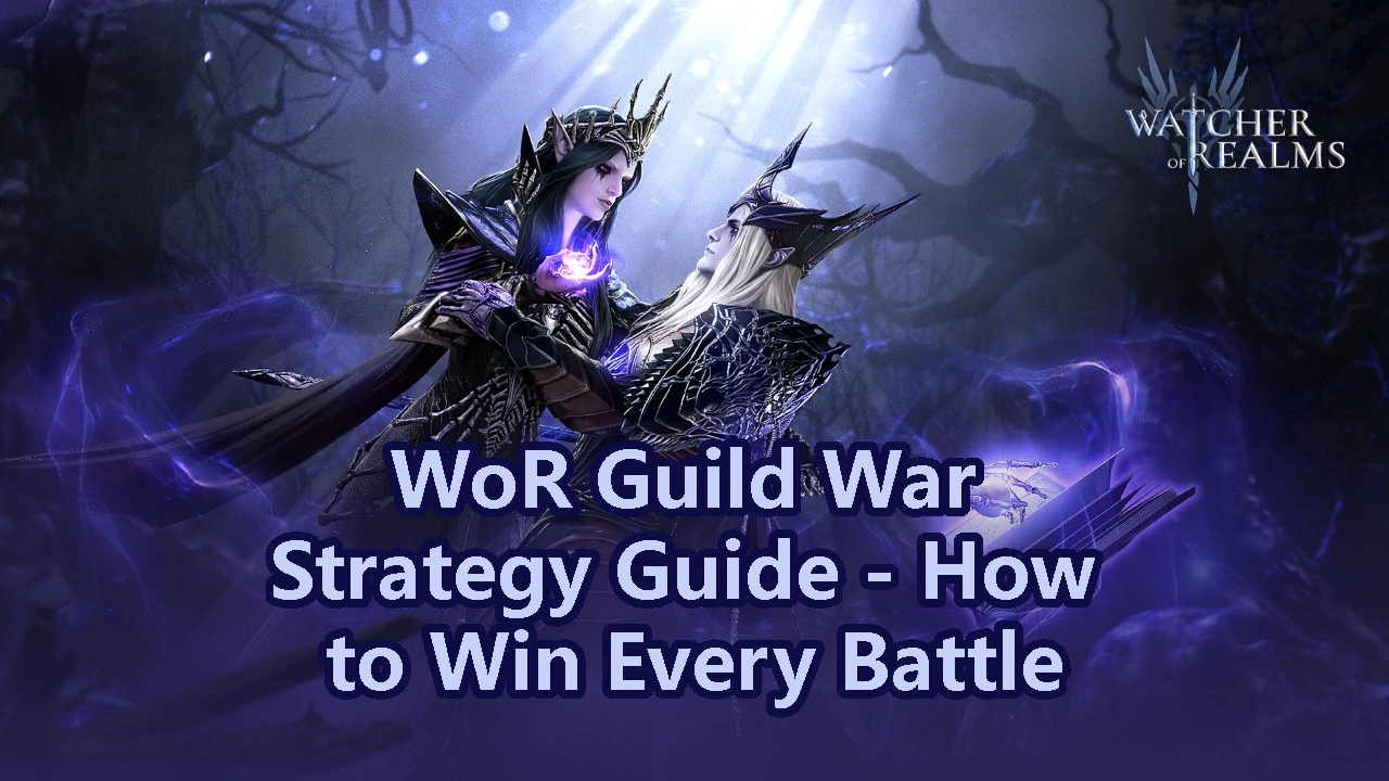WoR Guild War Strategy Guide - How to Win Every Battle