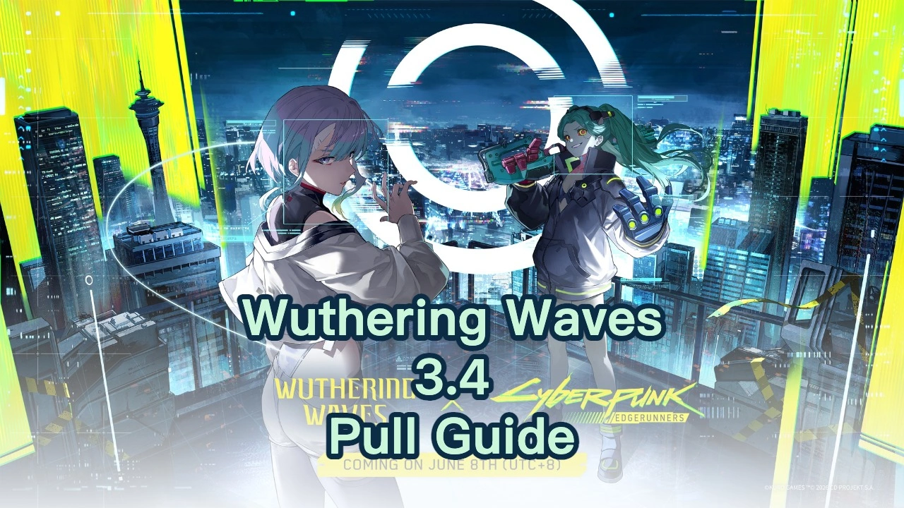 Wuthering Waves 3.4 Pull Guide: Who Should You pull??